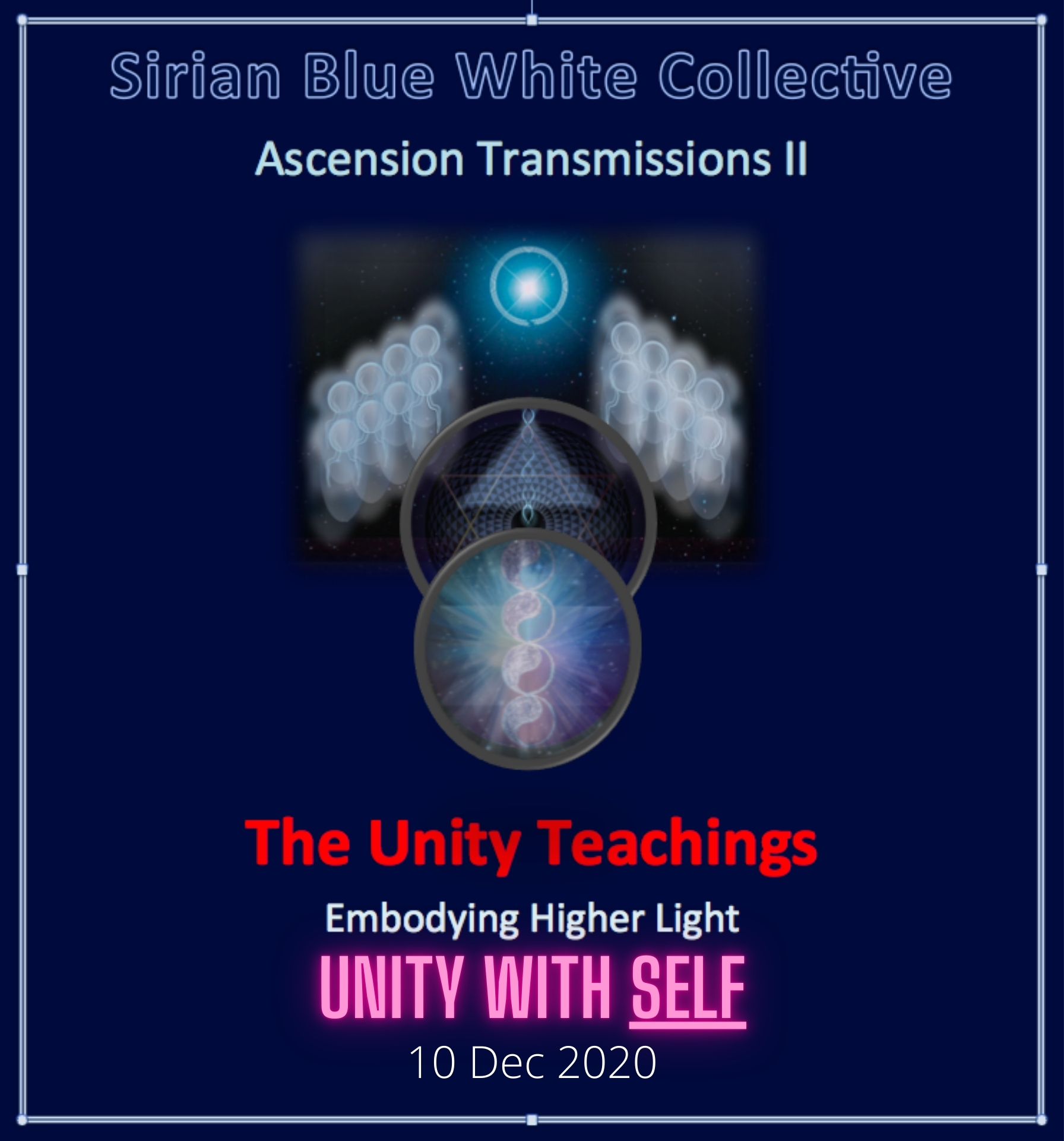 SBWC Ascension Transmissions II - Unity Teachings