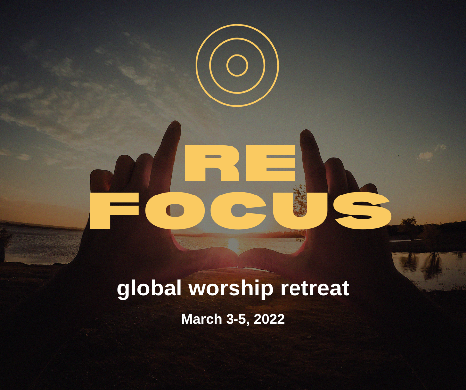 ReFOCUS Global Retreat