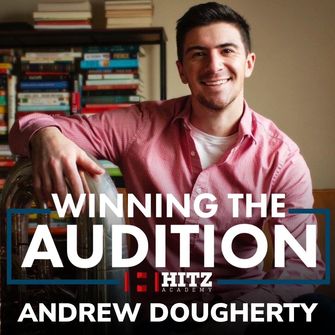 Winning the Audition with Andrew Dougherty