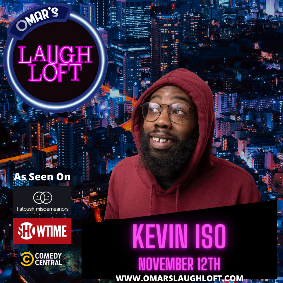 Omar's Laugh Loft Starring Kevin Iso