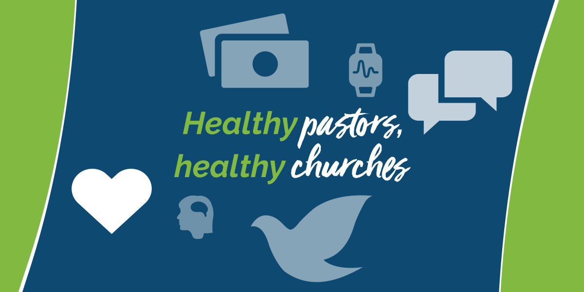 Healthy pastors, healthy churches - Wesleyan Life