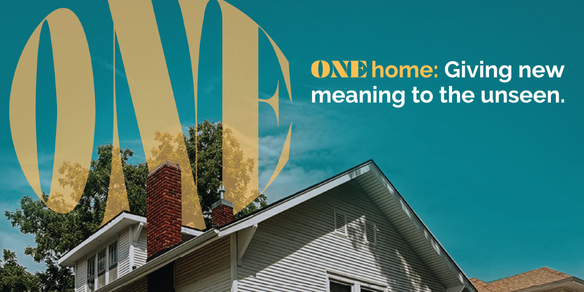 ONE home: Giving new meaning to the unseen - Wesleyan Life