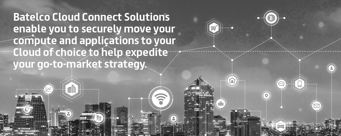 Cloud Connect - Batelco (Bahrain Telecommunication Company)