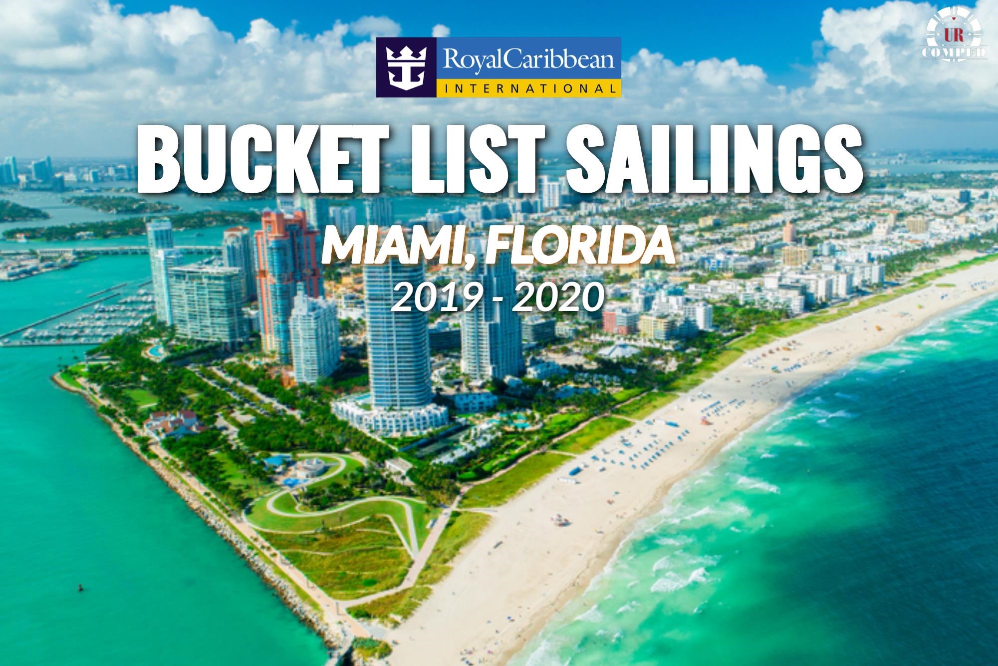 Bucket List Cruises from Miami this 2019!