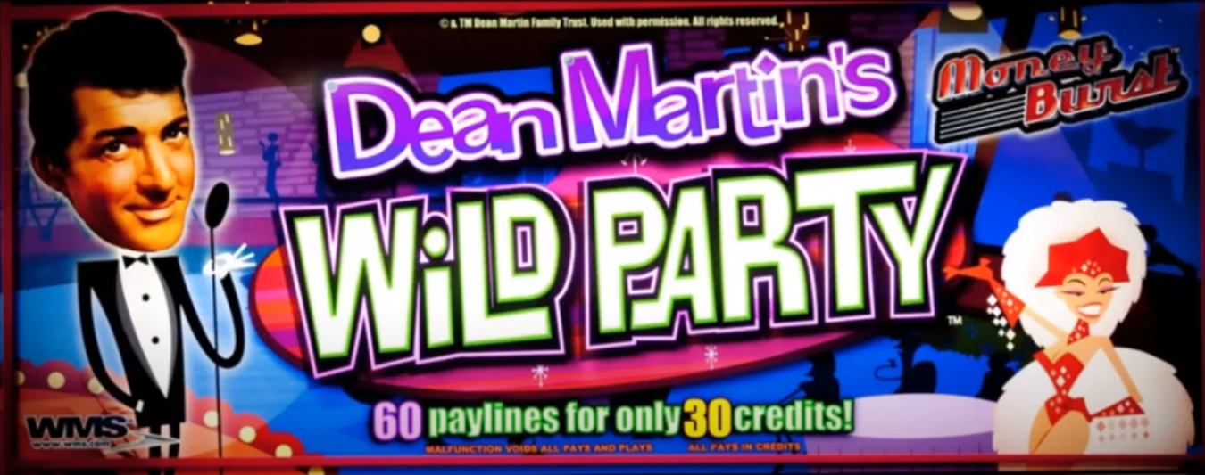 Dean Martin’s Wild Party Slot Machine by