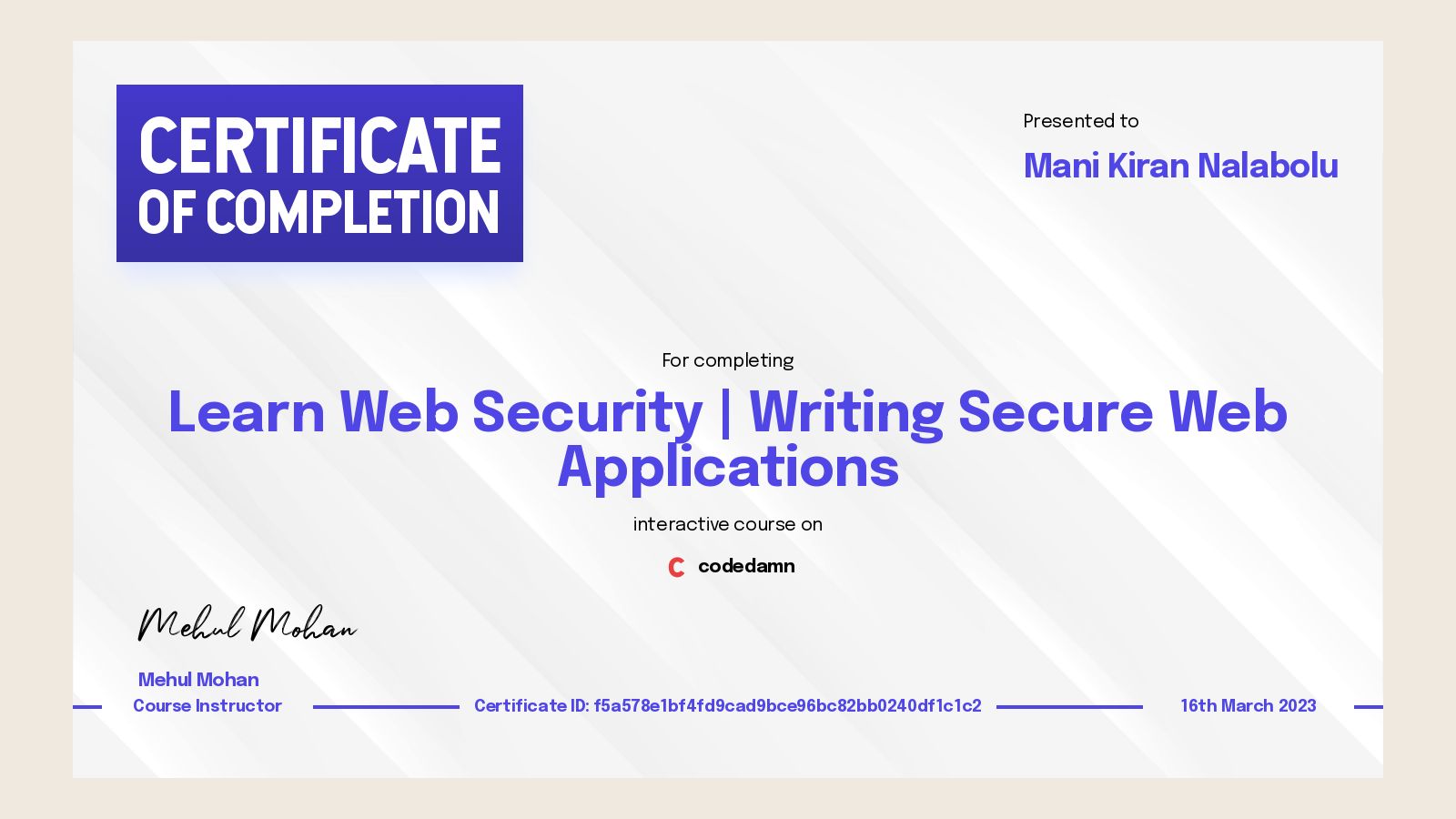 Mani Kiran Nalabolu's certification for Learn Web Security | Writing Secure Web Applications ...
