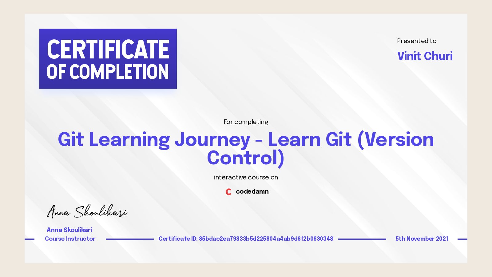 Vinit Churi's certification for Git Learning Journey - Learn Git (Version Control) - Codedamn