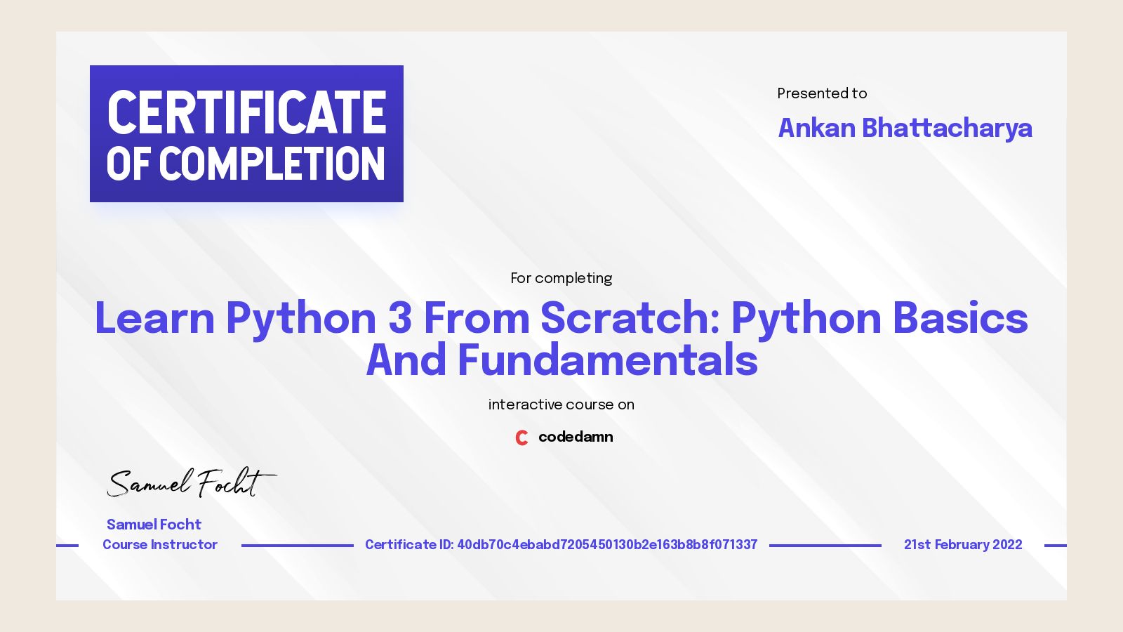 Ankan Bhattacharya's certification for Learn Python 3 From Scratch: Python Basics And ...