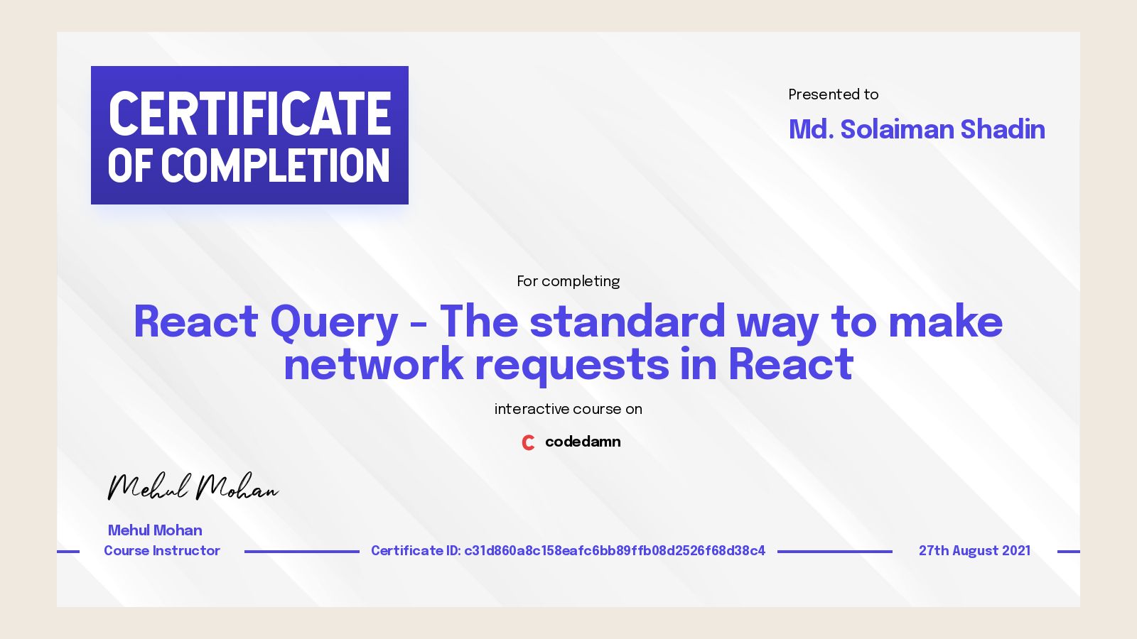 Md. Solaiman Shadin's certification for React Query - The standard way ...