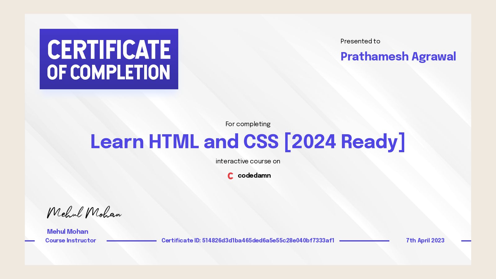 Prathamesh Agrawal's certification for Learn HTML and CSS [2024 Ready] - Codedamn