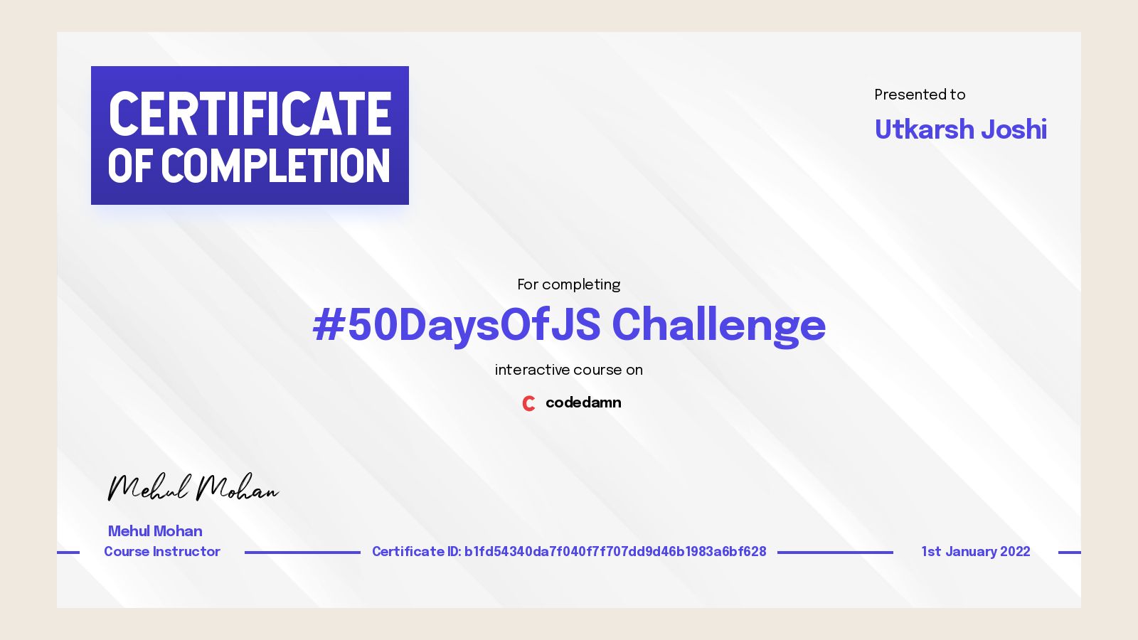Utkarsh Joshi's certification for #50DaysOfJS Challenge - Codedamn