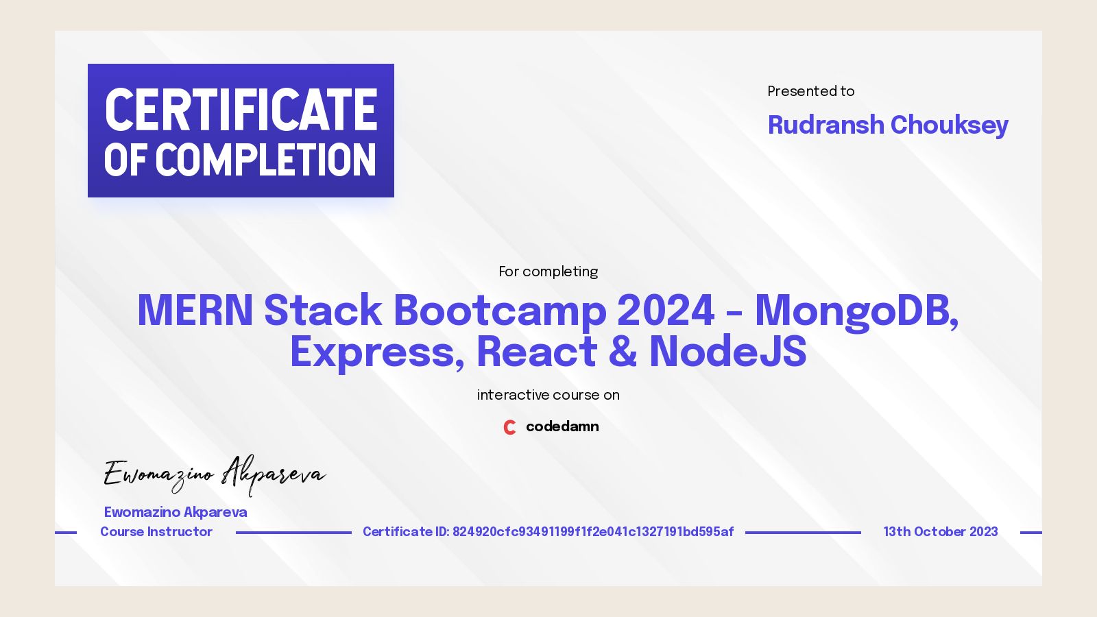 Rudransh Chouksey's certification for MERN Stack Bootcamp 2024 - MongoDB, Express, React ...