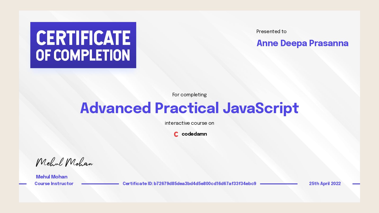 Anne Deepa Prasanna's certification for Advanced Practical JavaScript - Codedamn