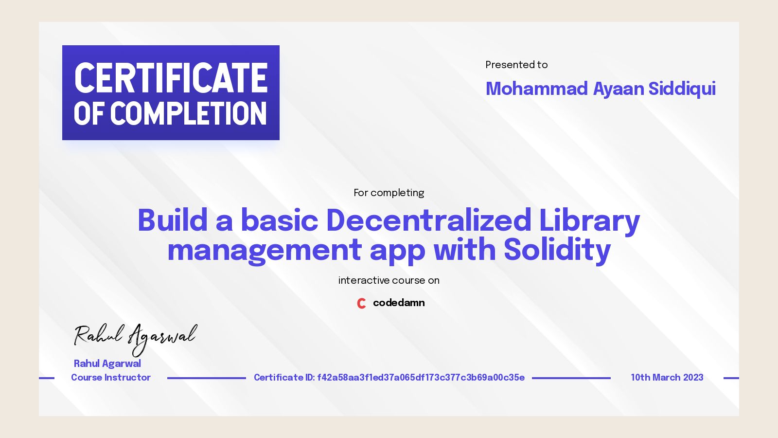 Mohammad Ayaan Siddiqui's certification for Build a basic Decentralized Library management app ...