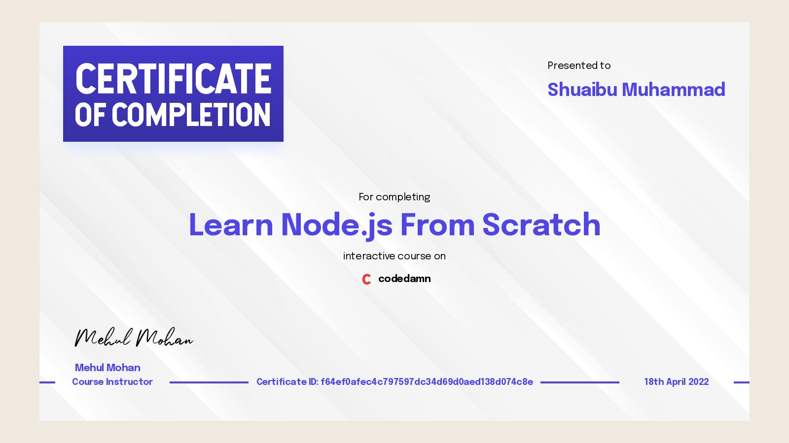 Shuaibu Muhammad's certification for Learn Node.js From Scratch - Codedamn