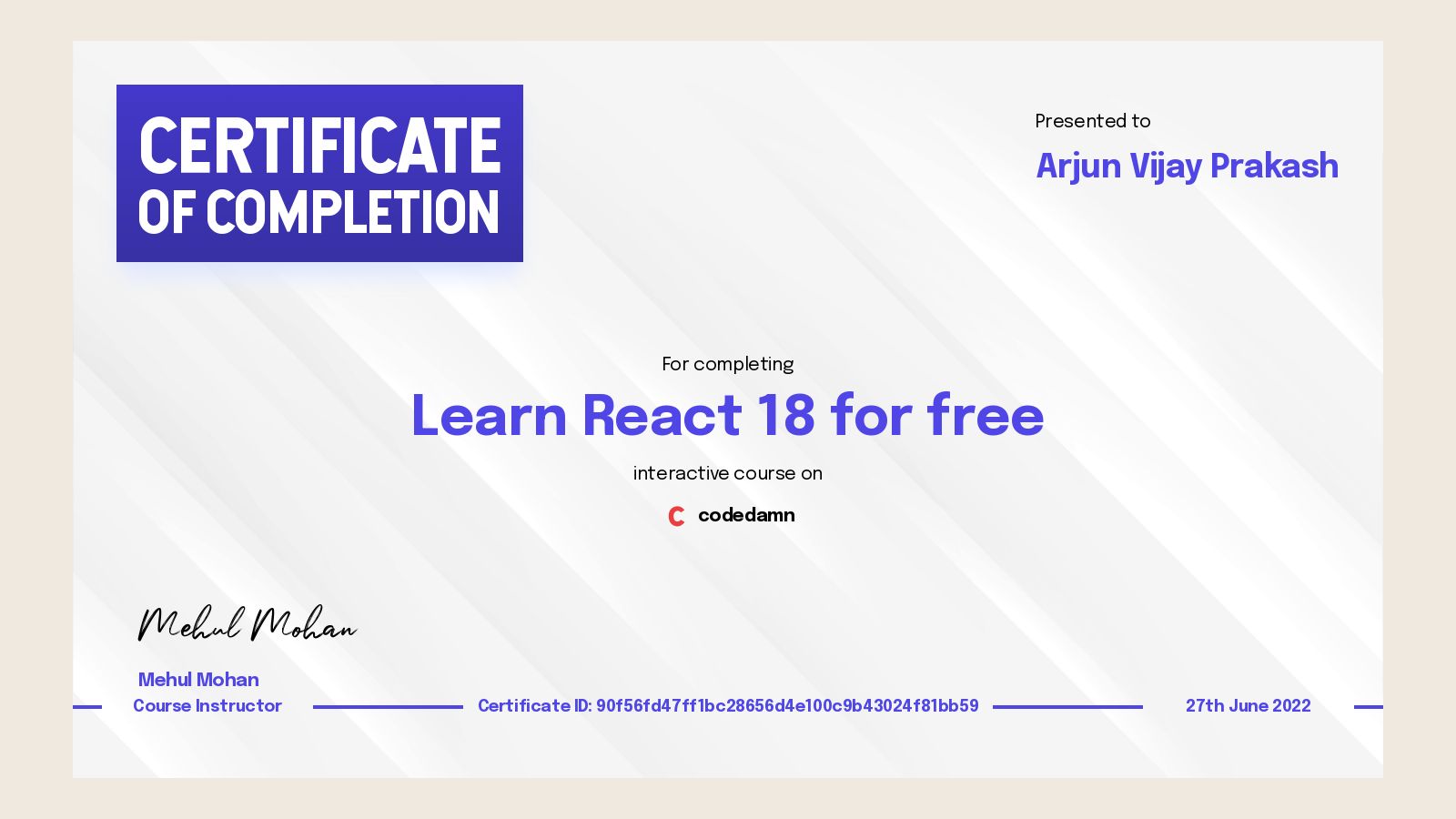 Arjun Vijay Prakash's certification for Learn React 18 for free - Codedamn