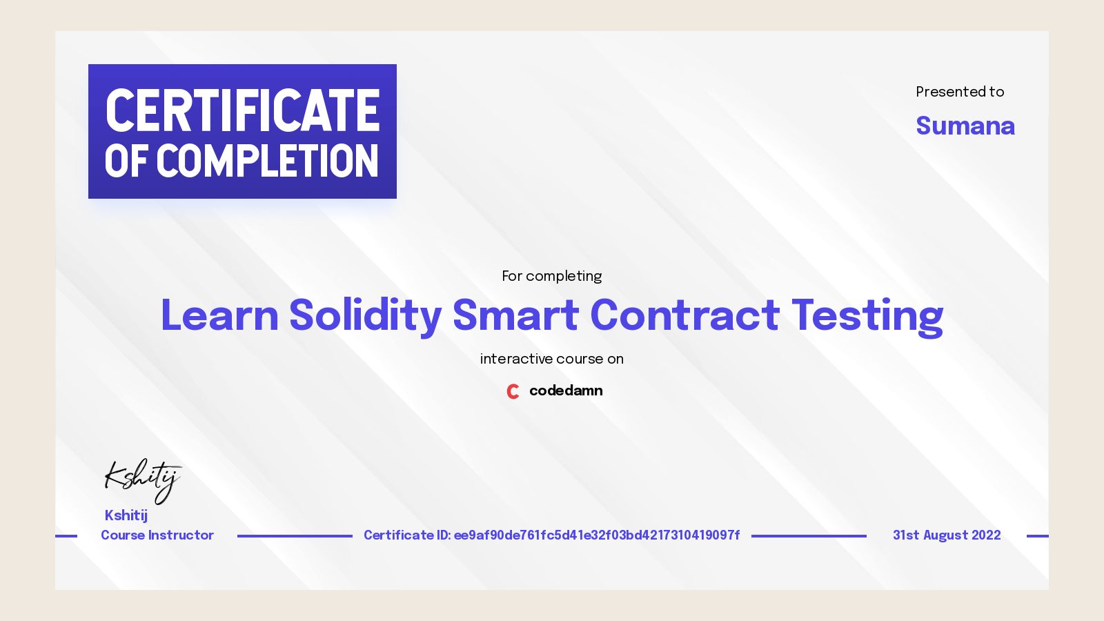 Sumana's certification for Learn Solidity Smart Contract Testing - Codedamn