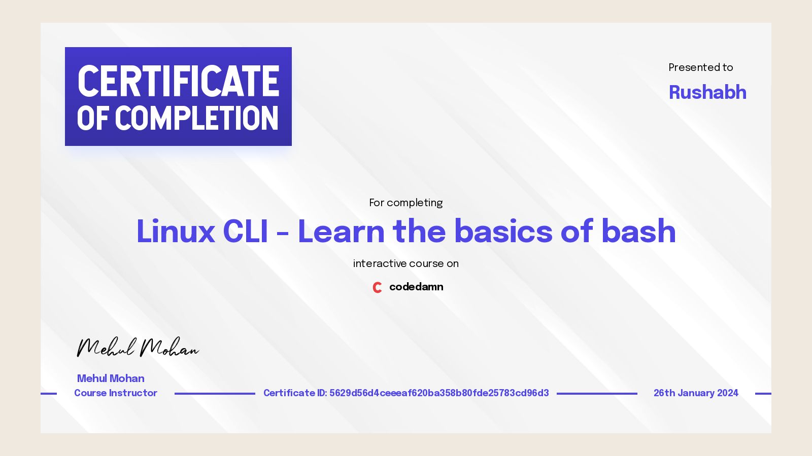 Rushabh's certification for Linux CLI - Learn the basics of bash - Codedamn