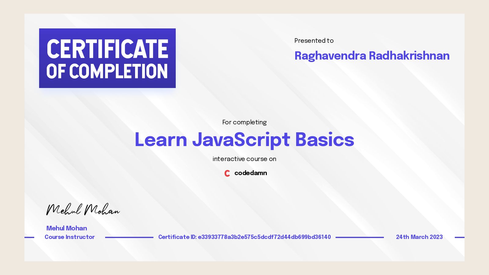 Raghavendra Radhakrishnan's certification for Learn JavaScript Basics - Codedamn