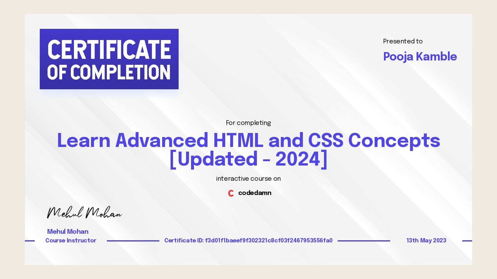 Pooja Kamble's certification for Learn Advanced HTML and CSS Concepts [Updated - 2024] - Codedamn