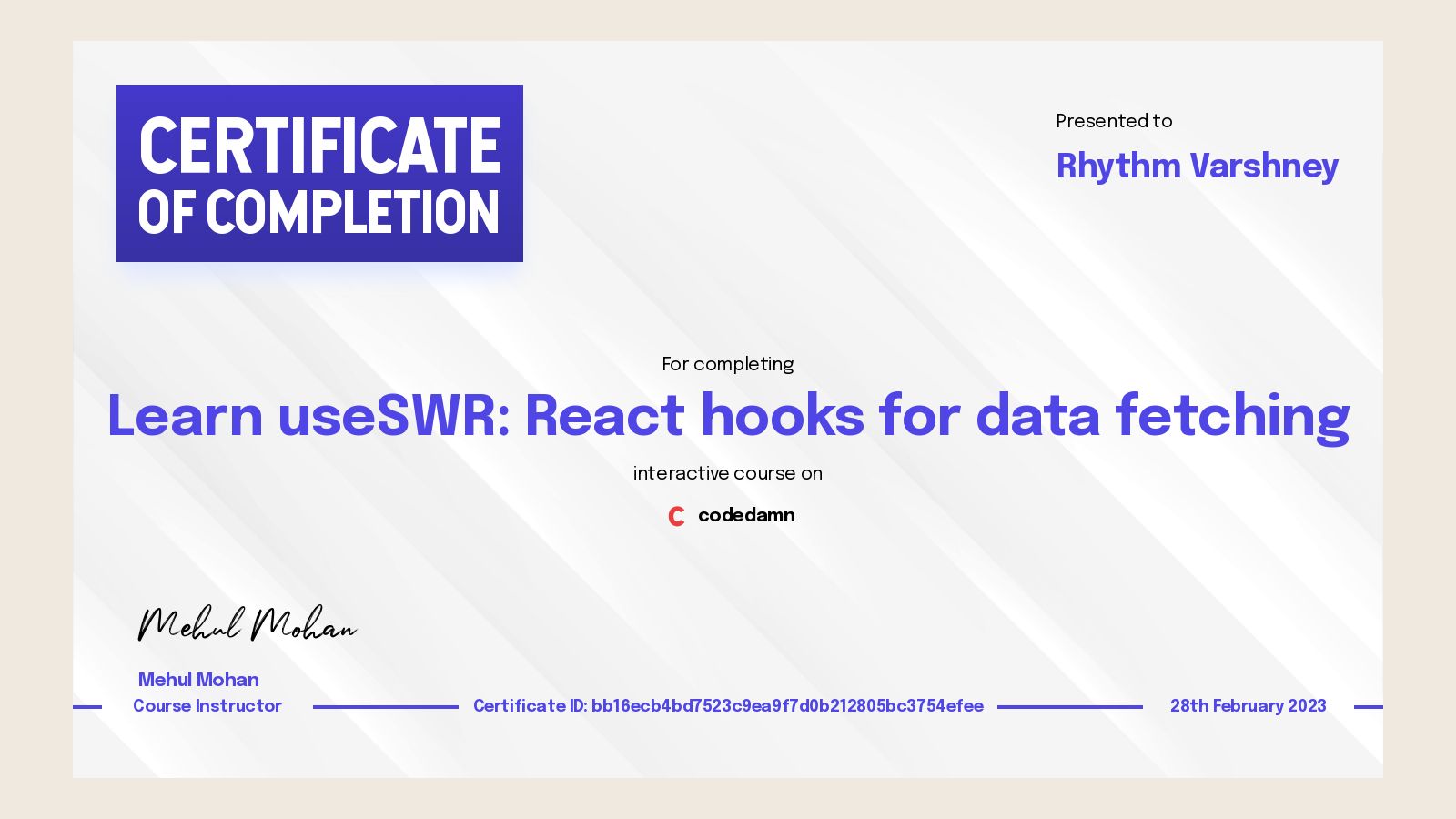 Rhythm Varshney's certification for Learn useSWR: React hooks for data fetching - Codedamn
