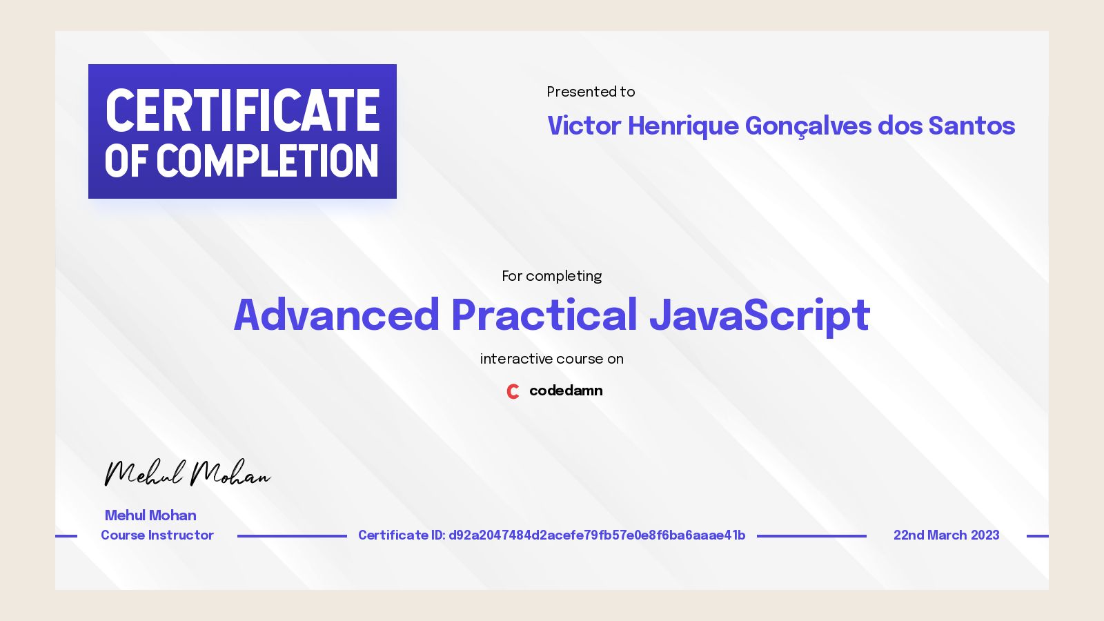 Victor Henrique Gonçalves dos Santos's certification for Advanced ...