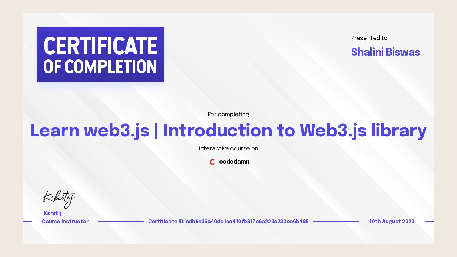 Shalini Biswas's certification for Learn web3.js | Introduction to Web3.js library - Codedamn