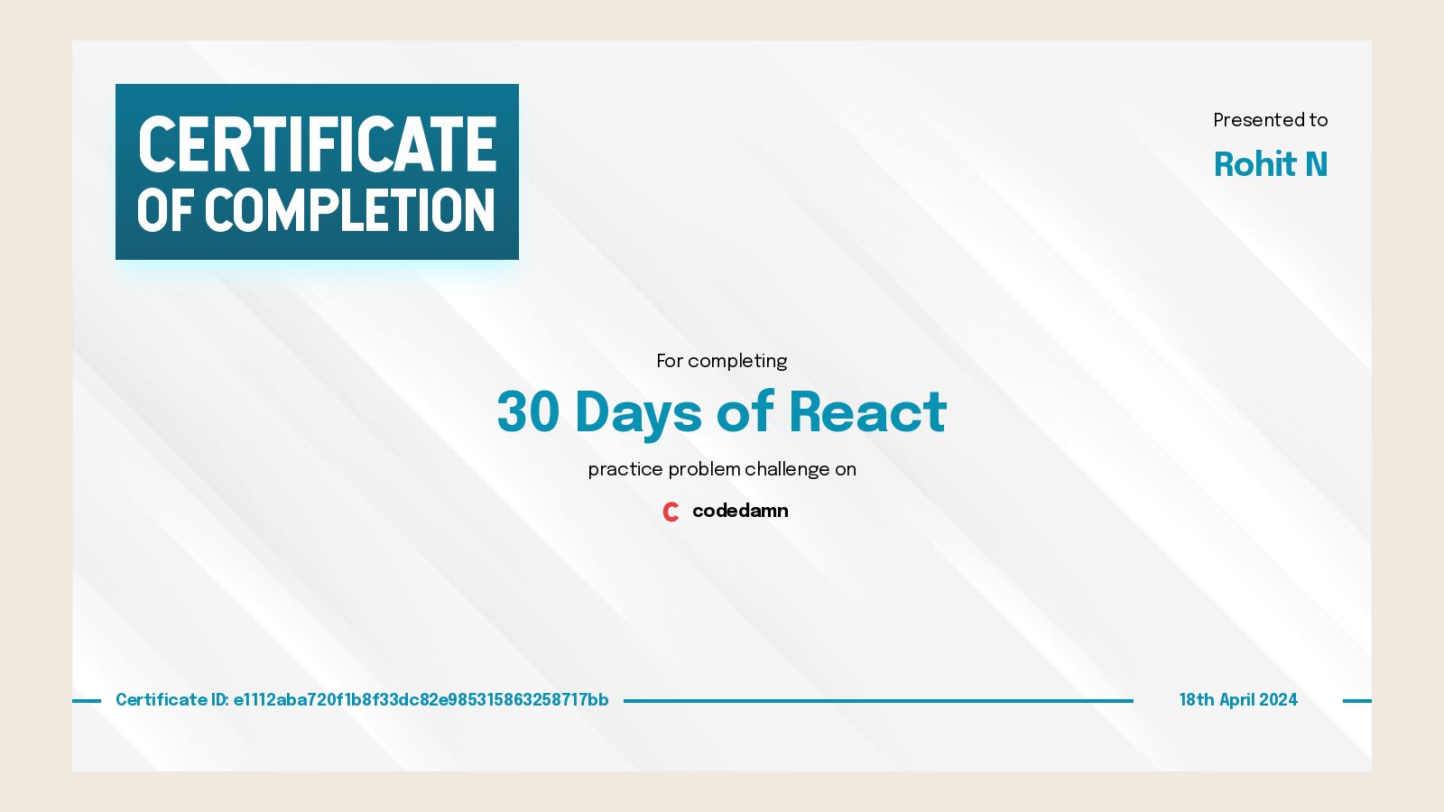 Rohit N's certification for 30 Days of React - Codedamn