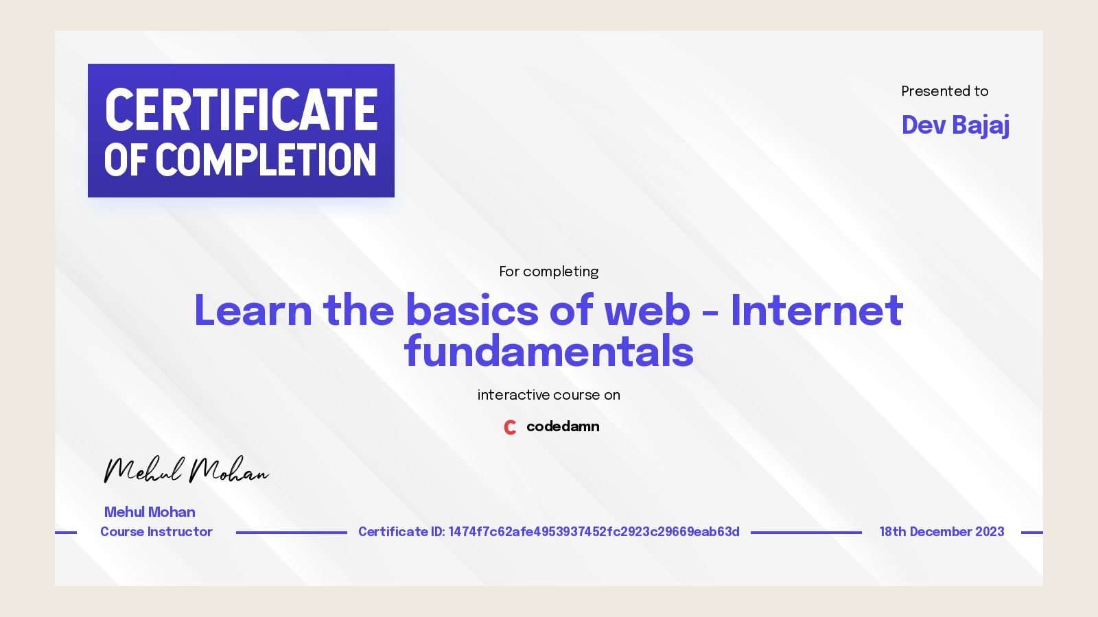 Dev Bajaj's certification for Learn the basics of web - Internet fundamentals - Codedamn