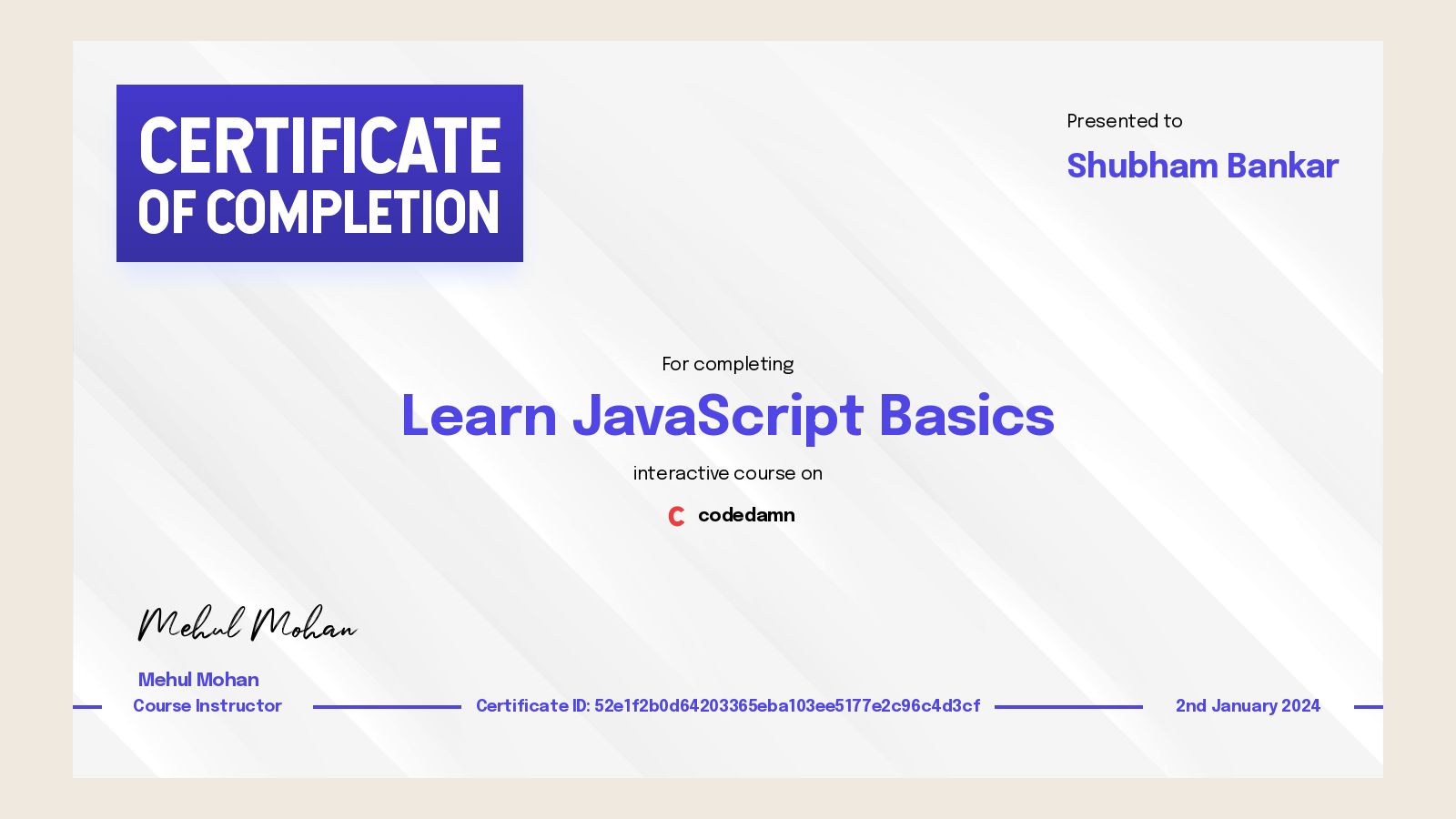 Shubham Bankar's certification for Learn JavaScript Basics - Codedamn