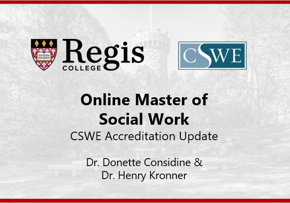 CSWE Accreditation Update Webinar | Regis College Online