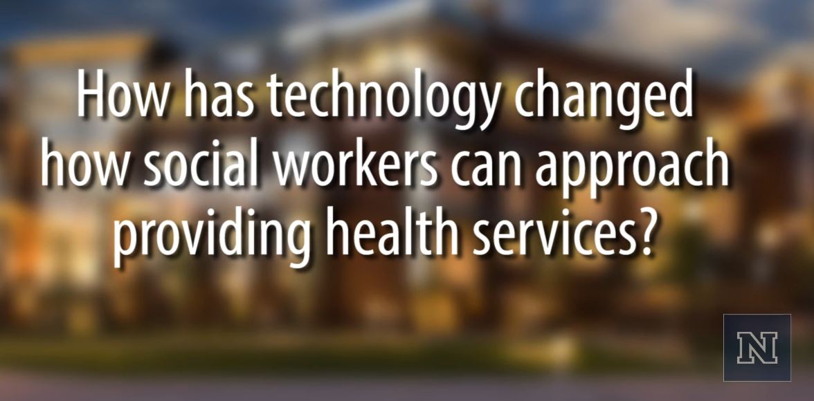 How has technology changed how social workers can approach providing ...