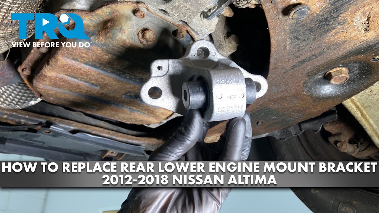 How to Replace Rear Lower Engine Mount Bracket 2011-2018 Nissan Altima ...