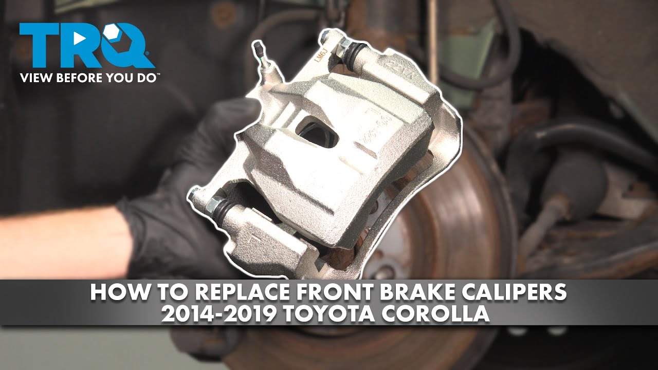 How to Replace Front Brake Calipers 2014-2019 Toyota Corolla | 1A Auto