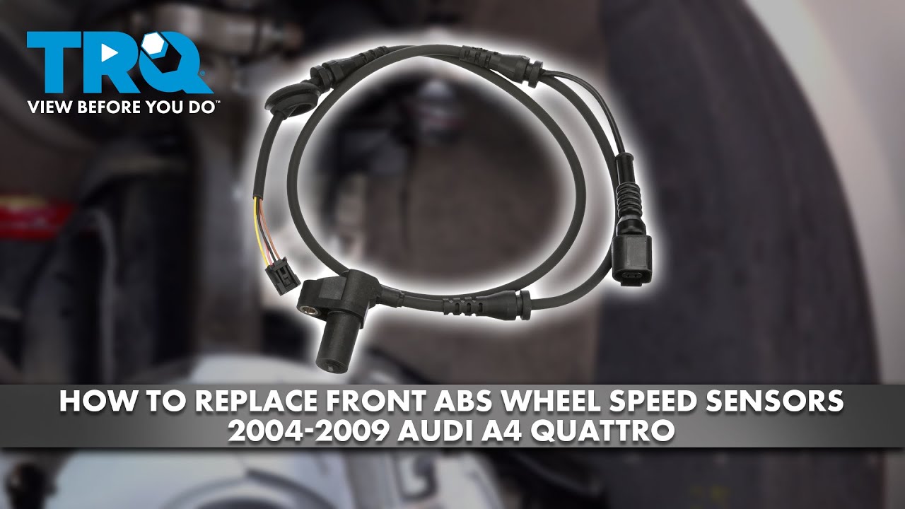 How to Replace Front ABS Wheel Speed Sensors 2004-2009 Audi A4 Quattro ...