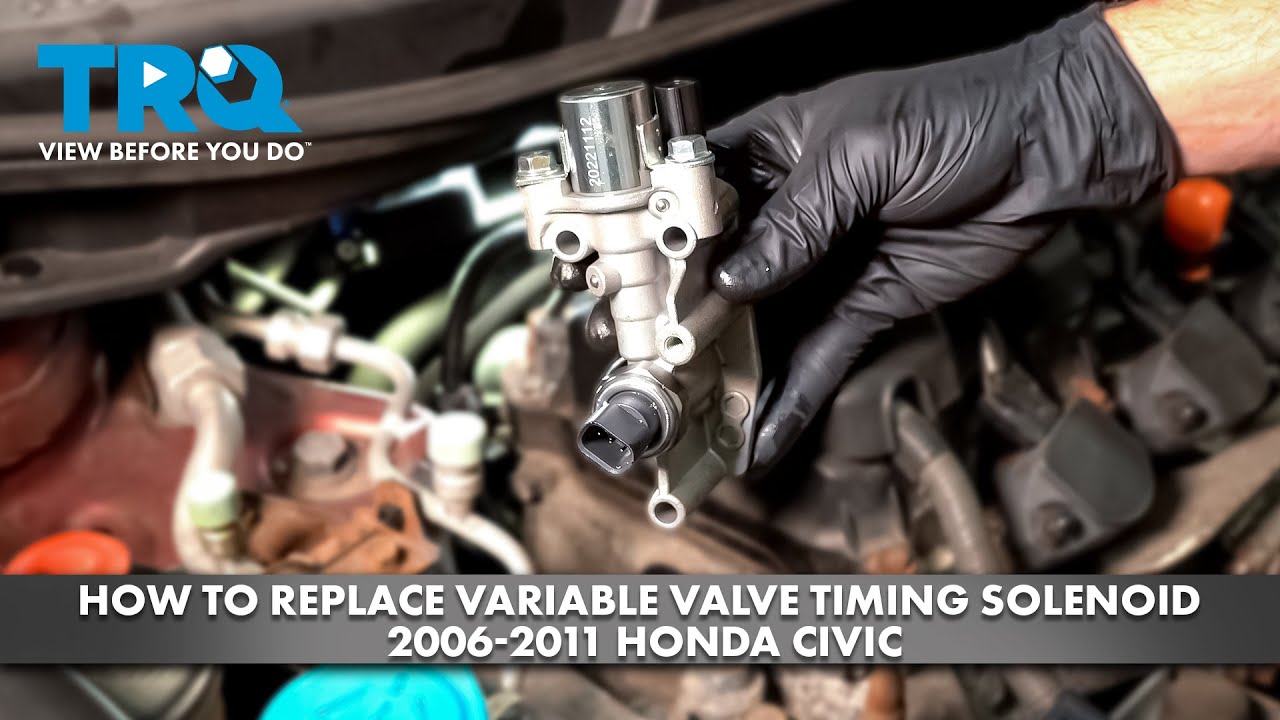 How to Replace Variable Valve Timing Solenoid 2006-2011 Honda Civic | 1A Auto