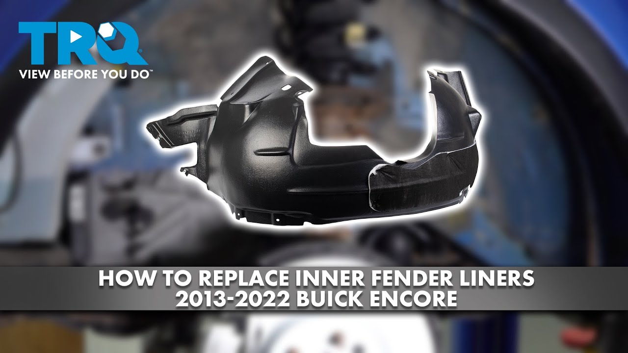 How to Replace Inner Fender Liners 2013-2022 Buick Encore | 1A Auto