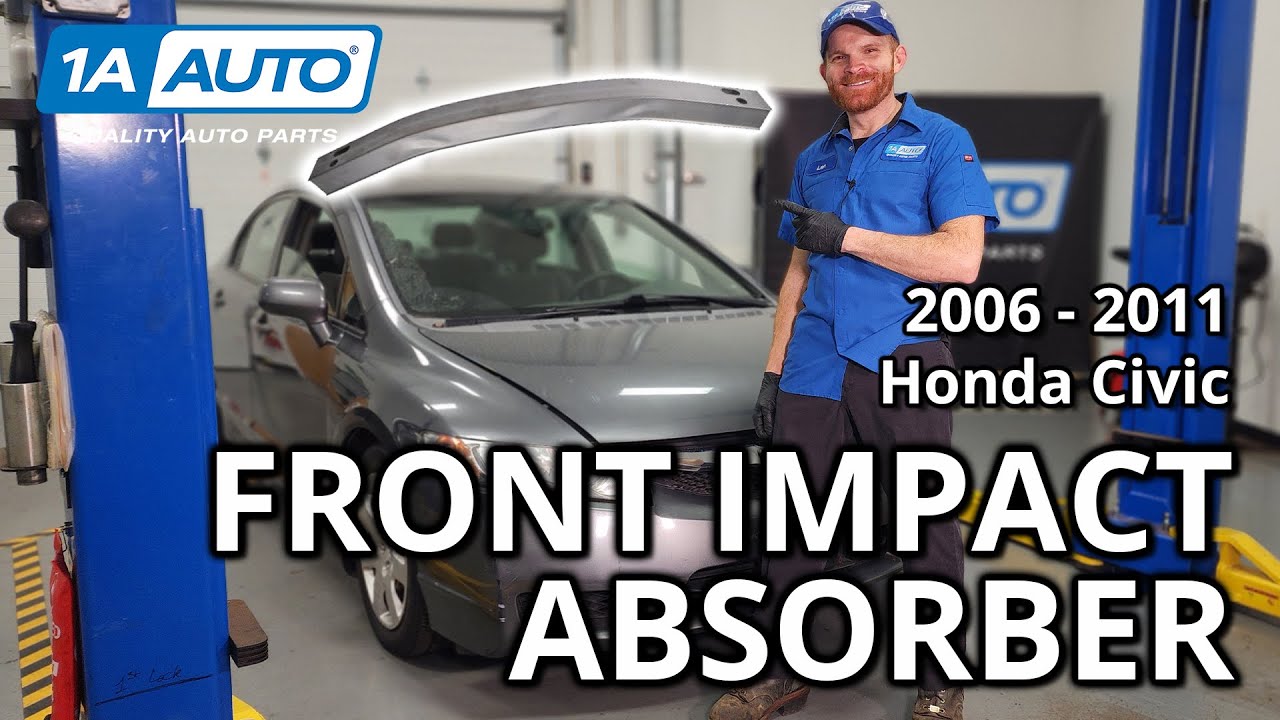 How To Replace Front Bumper Impact Absorber 2006 2011 Honda Civic 1a Auto