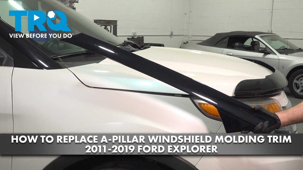 How to Replace A-Pillar Windshield Molding Trim 2011-2019 Ford Explorer ...