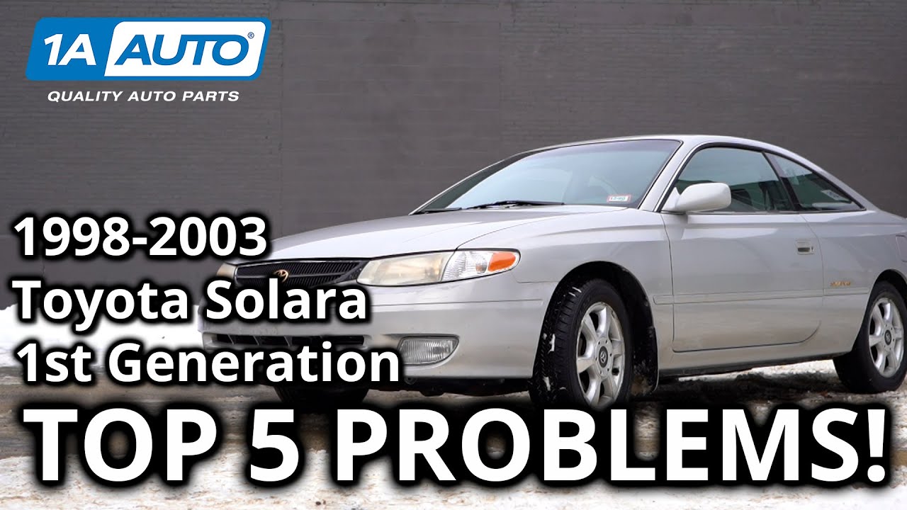 Top 5 Problems Toyota Solara Coupe 1st Generation 1998-2003 | 1A Auto