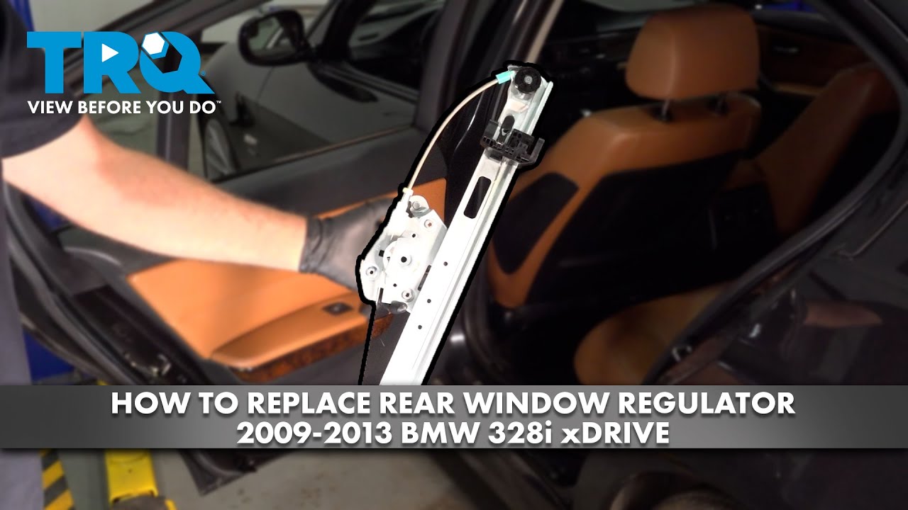 How to Replace Rear Window Regulators 2009-2013 BMW 328i xDrive | 1A Auto