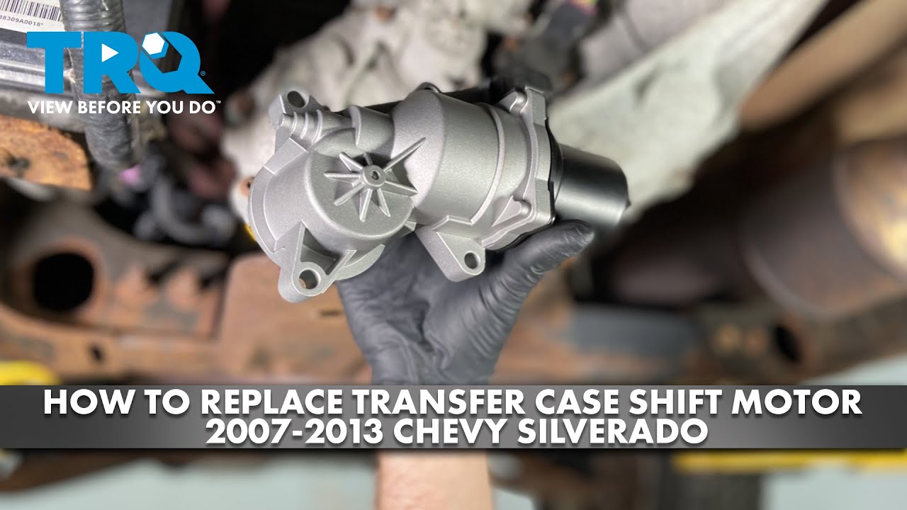 How to Replace Transfer Case Shift Motor 2007-2013 Chevy Silverado | 1A ...