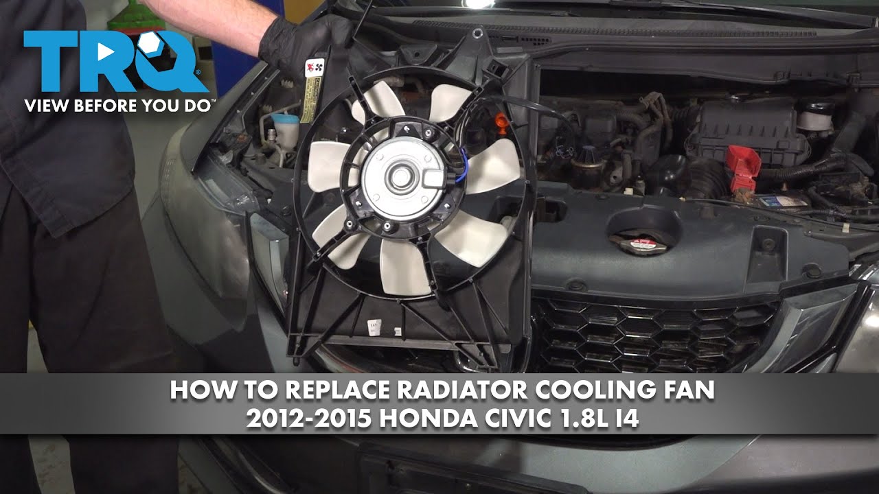 How to Replace Radiator Cooling Fan 2012-2015 Honda Civic 18L I4 | 1A Auto