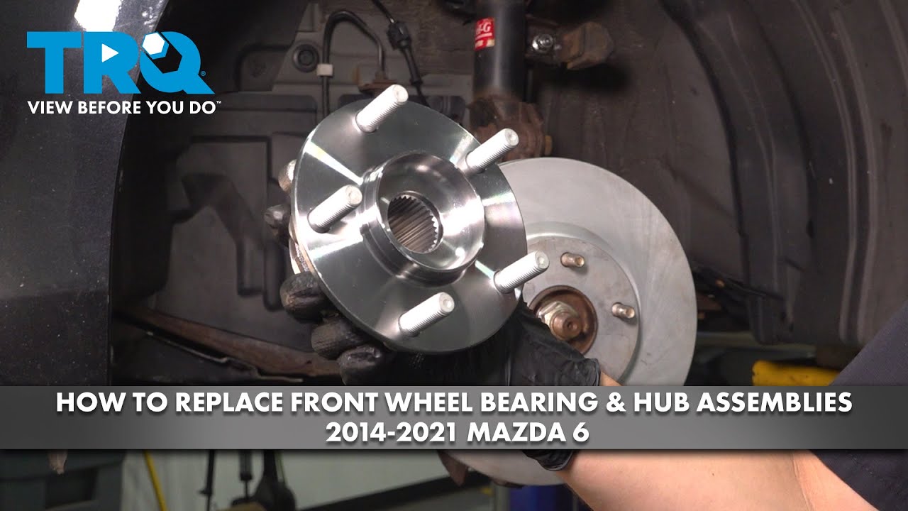 How to Replace Front Wheel Bearing Hub Assemblies 2014-2021 Mazda 6 | 1A Auto