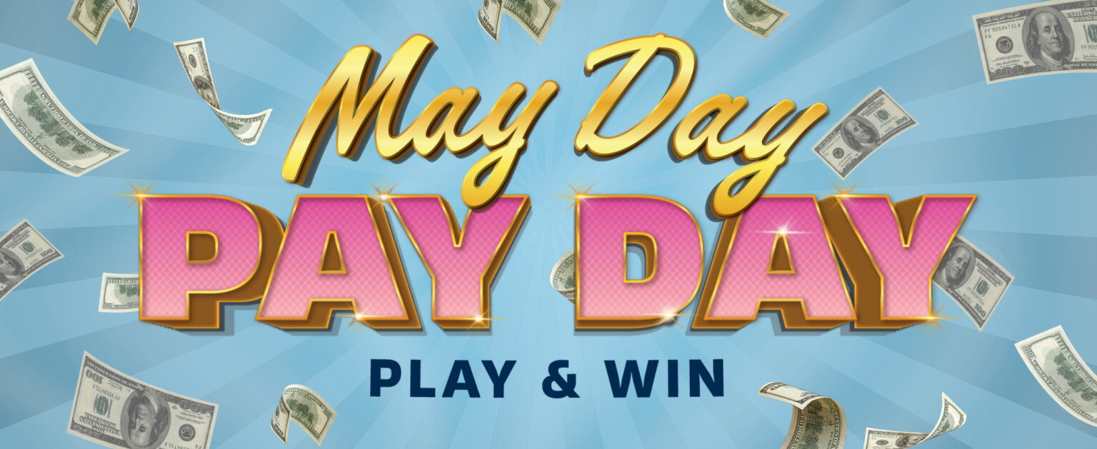 May Day Play Day Play and Win - Virgin Hotels Las Vegas