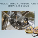 LMTmag | Effective Dental Bar Design: Critical Considerations for Fit ...