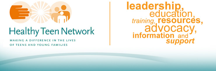 Healthy Teen Network: Healthy Teen Network