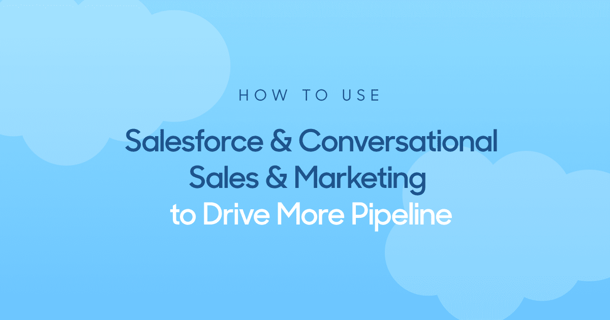 Salesforce & Conversational Sales & Marketing
