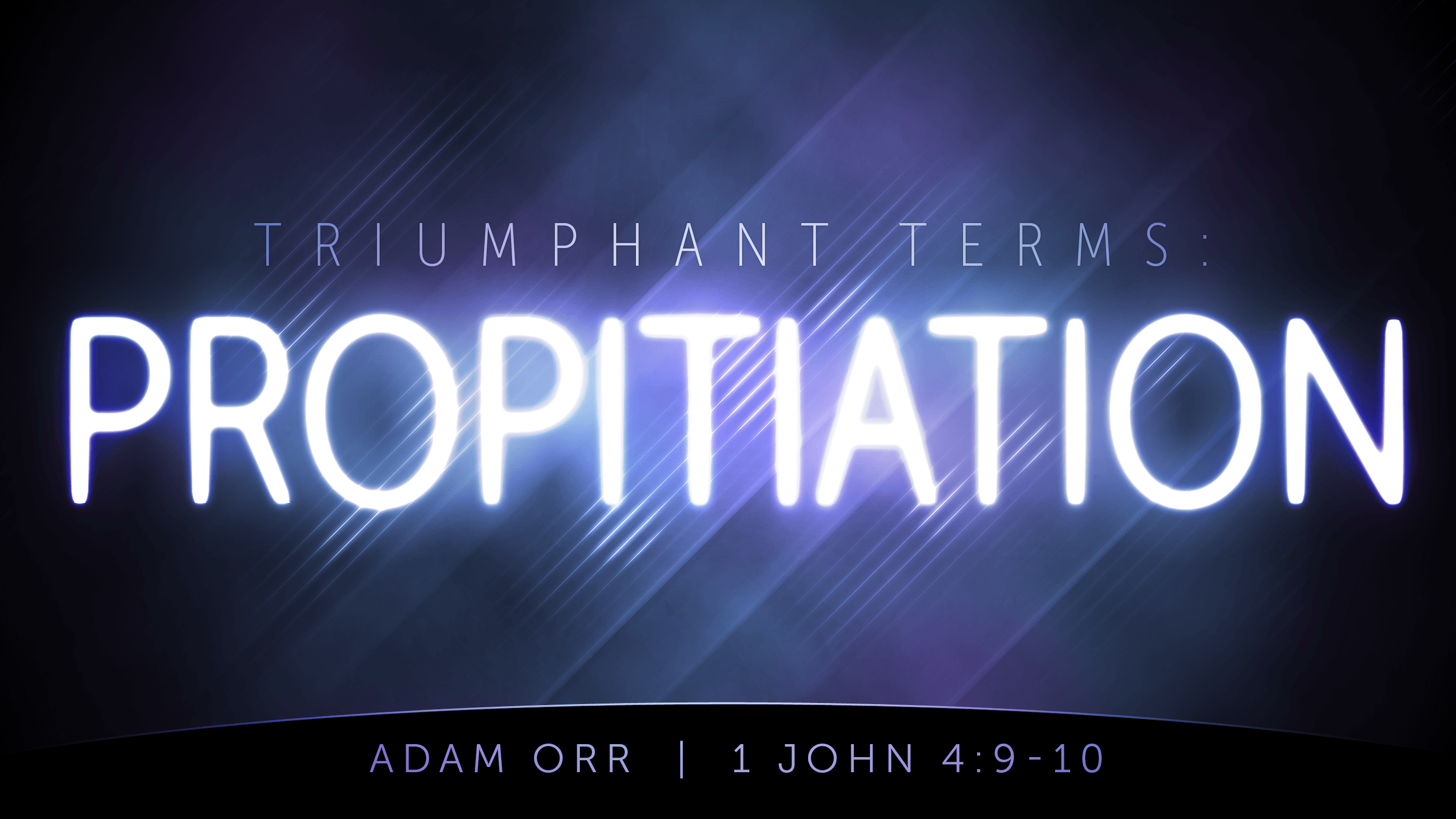 Triumphant Terms: Propitiation – Westside Church of Christ