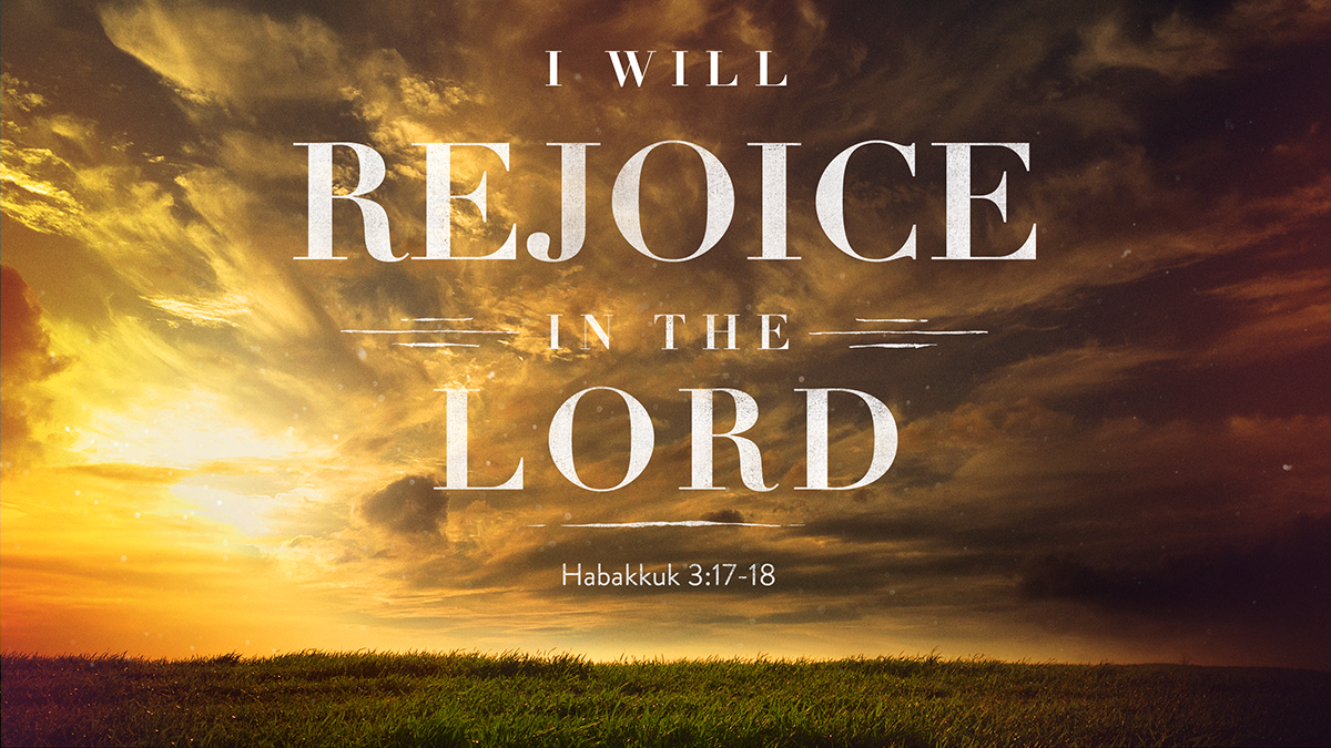 I Will Rejoice in the Lord – Westside Church of Christ